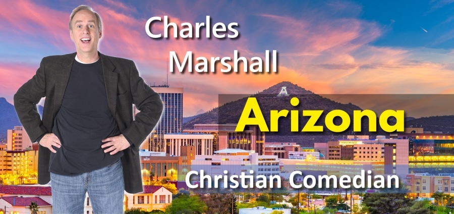 Arizona Christian Comedian | Arizona church comedian
